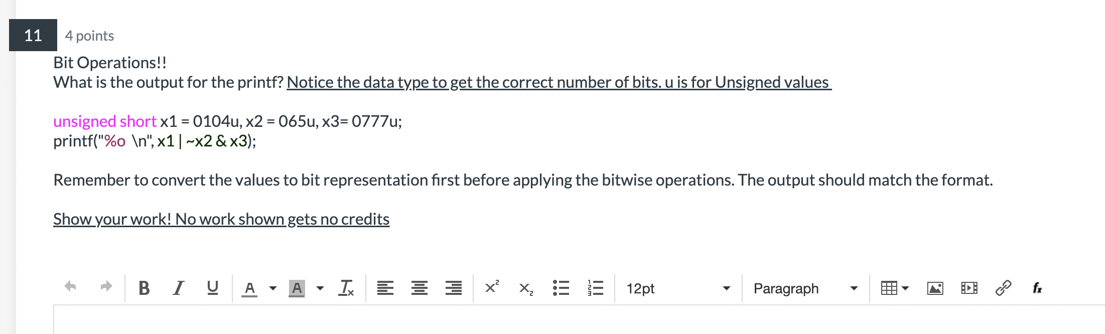 Solved 4 points Bit Operations!! What is the output for the | Chegg.com