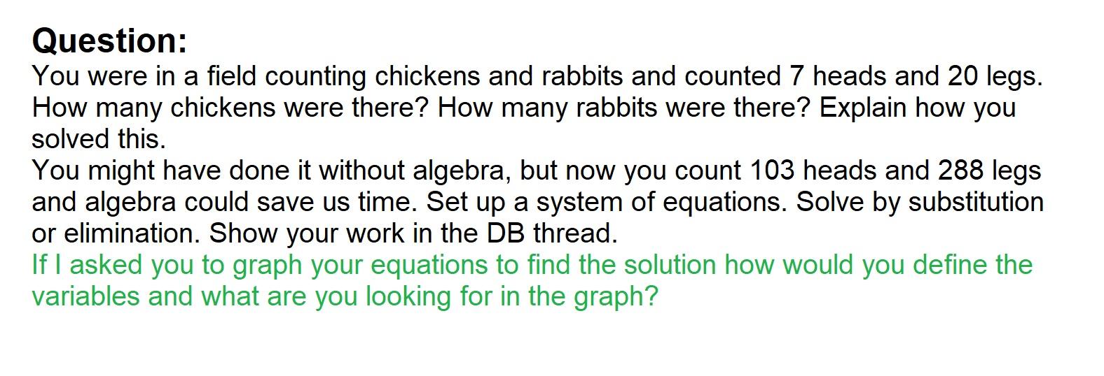 Solved Question: You were in a field counting chickens and | Chegg.com