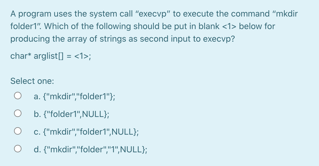Solved A program uses the system call "execvp" to execute | Chegg.com