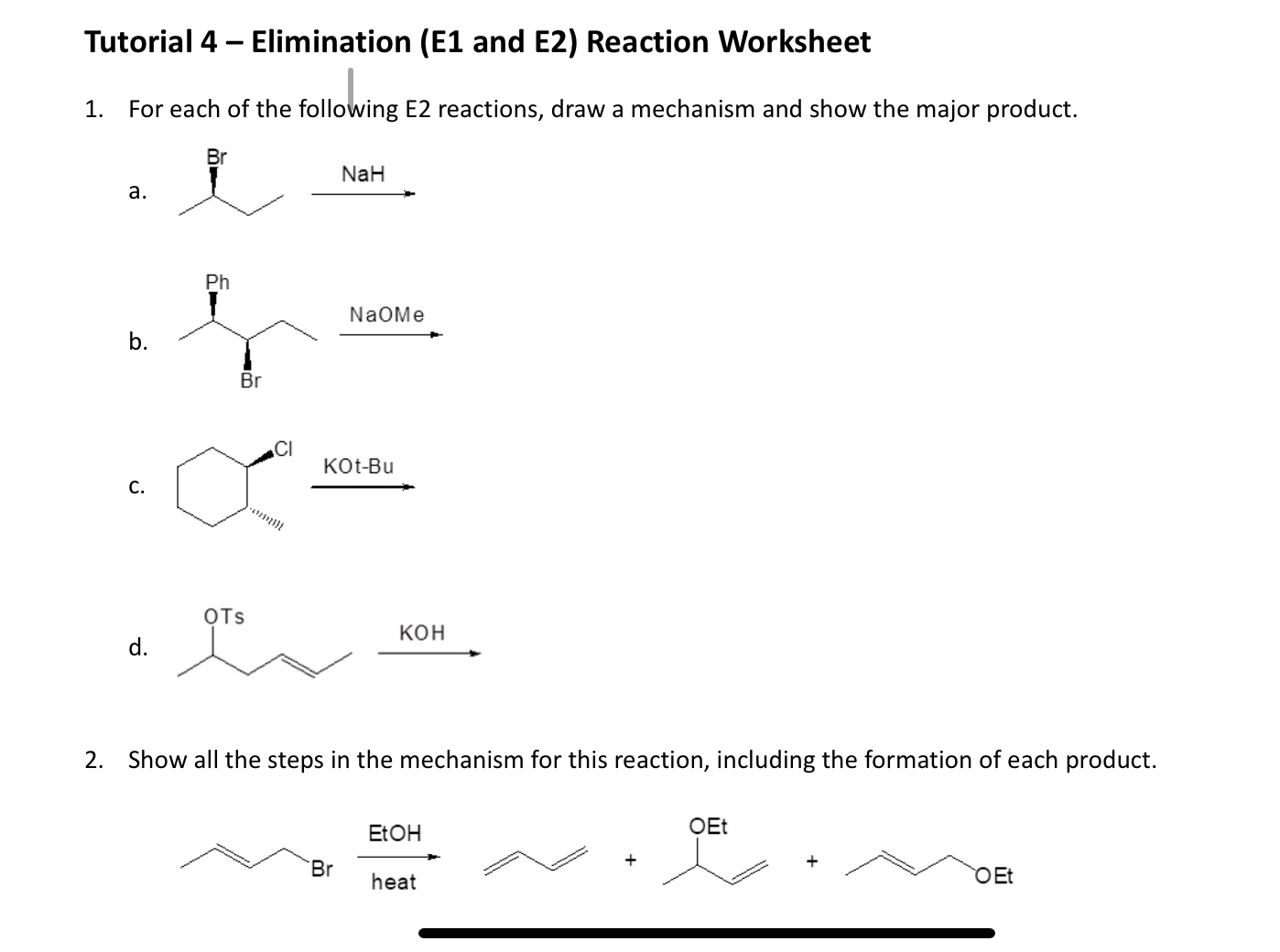 Tutorial 4 - ﻿Elimination (E1 ﻿and E2) ﻿Reaction | Chegg.com