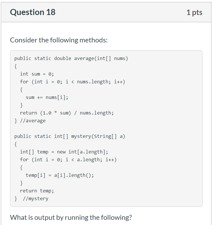 Solved Question 18 1 pts Consider the following methods: | Chegg.com