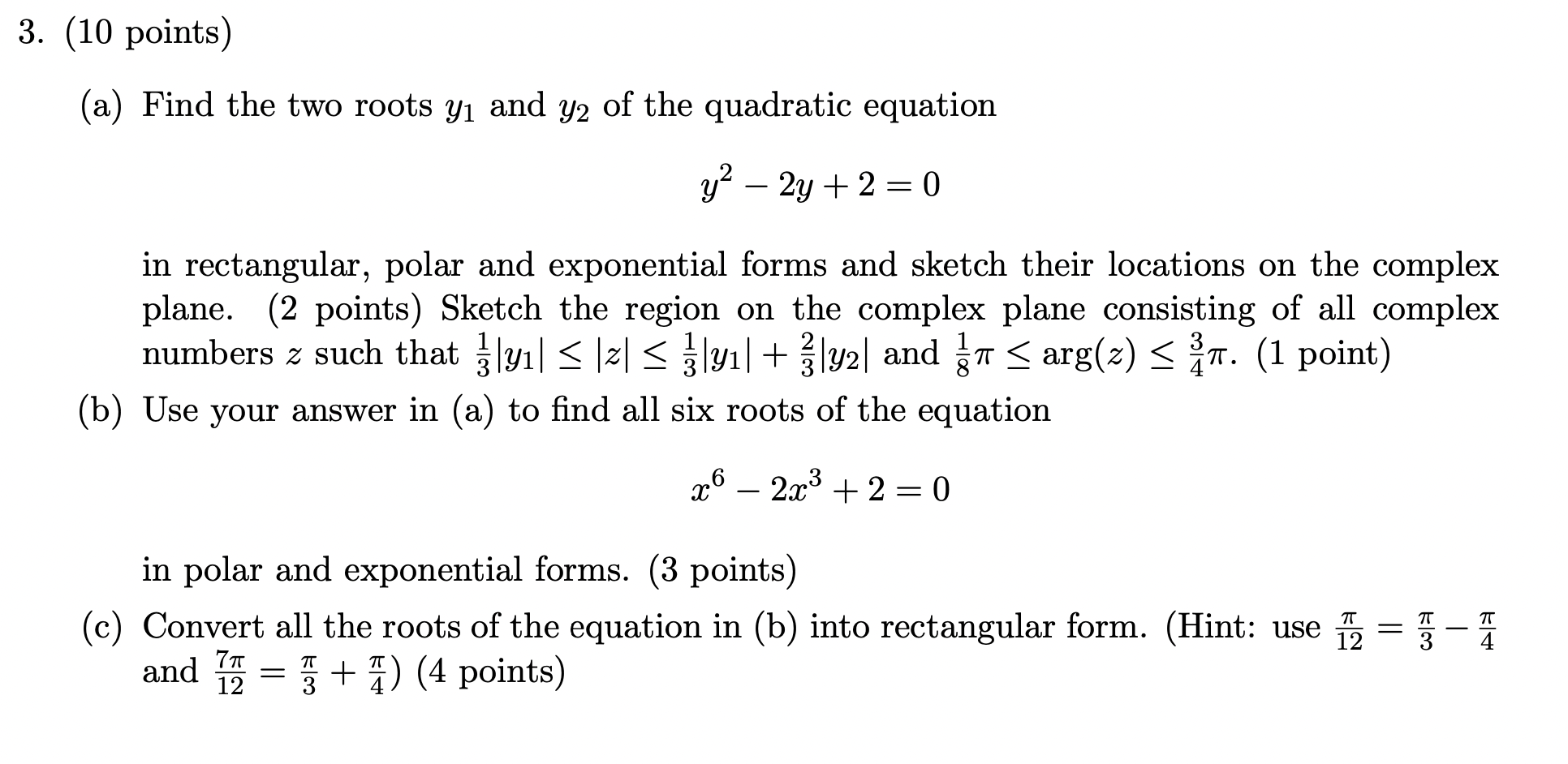 Solved a Find The Two Roots Y1 And Y2 Of The Quadratic Chegg