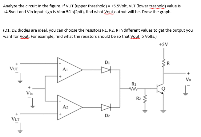 Solved Analyze the circuit in the figure. If VUT (upper | Chegg.com