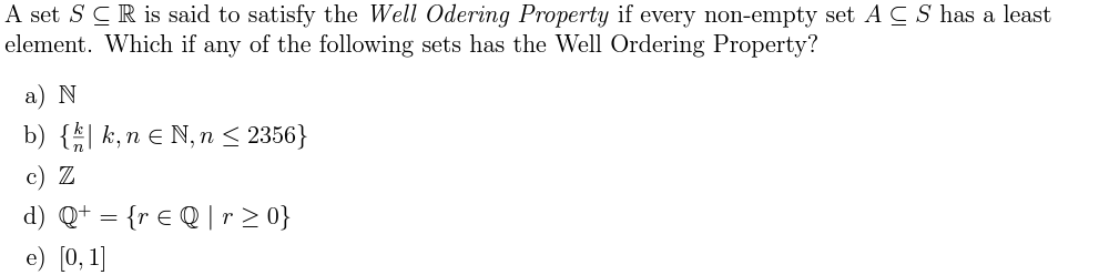 Solved A set S⊆R is said to satisfy the Well Odering | Chegg.com