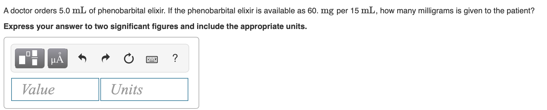 Solved A doctor orders 5.0 mL of phenobarbital elixir. If | Chegg.com