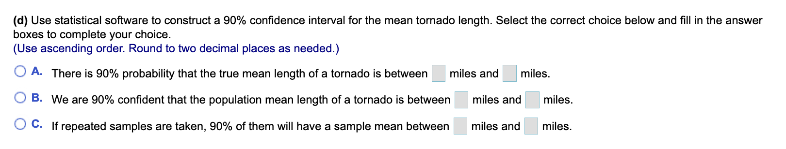 Solved (d) Use statistical software to construct a 90% | Chegg.com