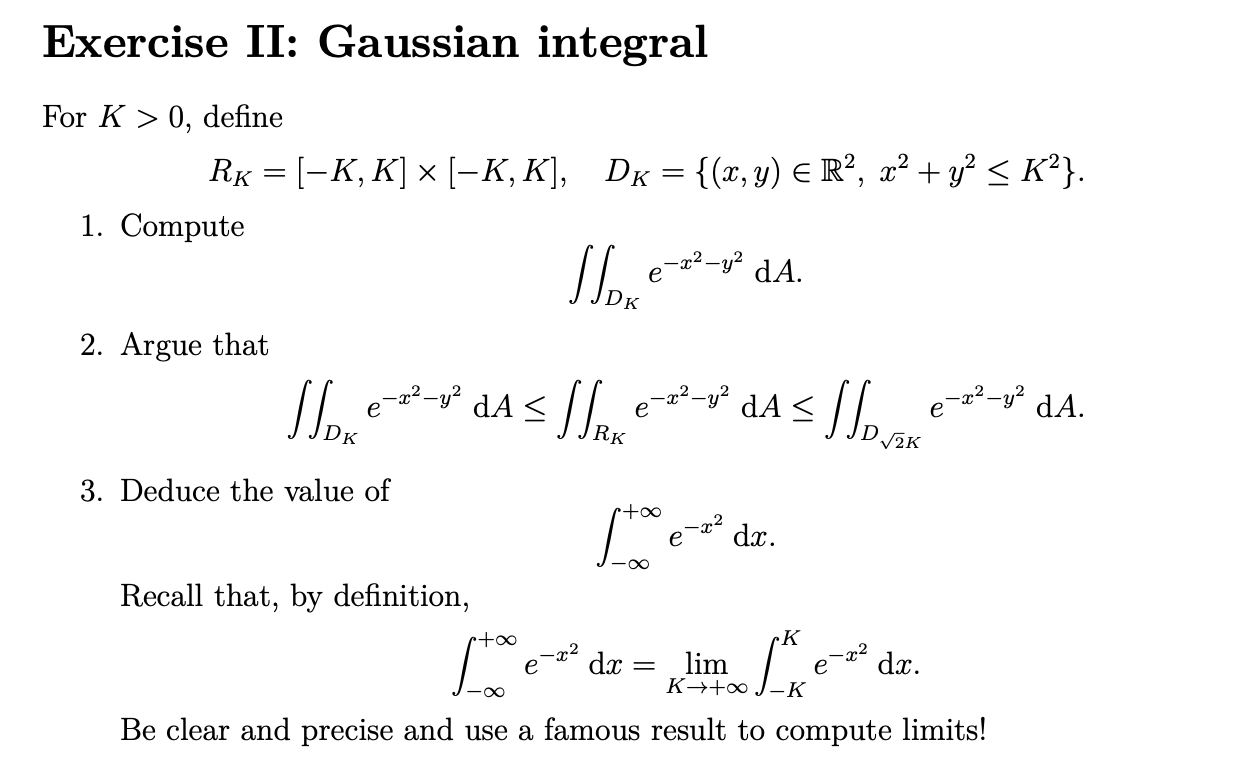Solved Exercise II: Gaussian integral For K > 0, define Rk = | Chegg.com