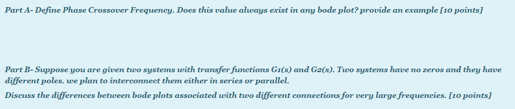 Solved Part A-Define Phase Crossover Frequency. Does this | Chegg.com