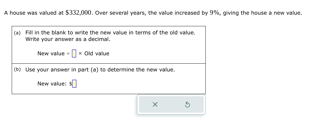 Solved A house was valued at $332,000. ﻿Over several years, | Chegg.com