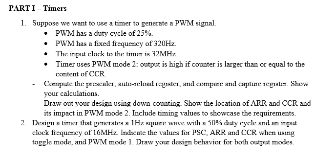 Solved 1. Suppose we want to use a timer to generate a PWM | Chegg.com