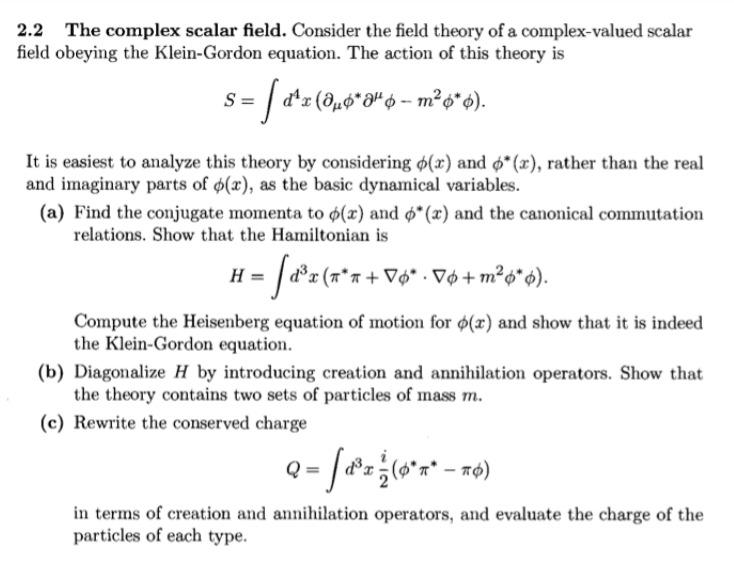 Solved The complex scalar field. Consider the field theory | Chegg.com