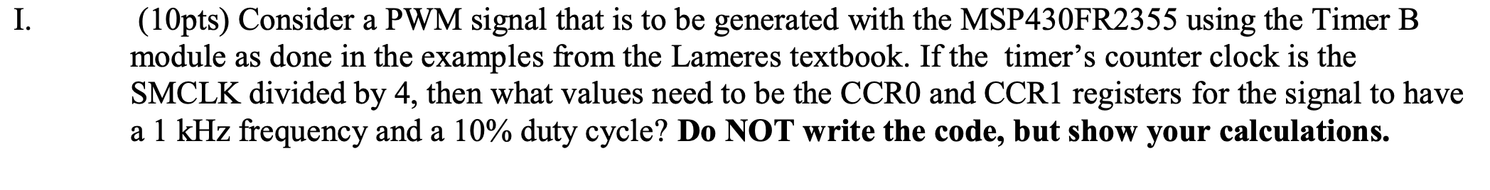 Solved I. a (10pts) Consider a PWM signal that is to be | Chegg.com