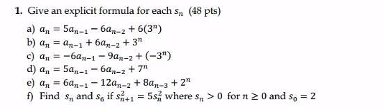 Solved 1. Give an explicit formula for each sn (48 pts) a) | Chegg.com