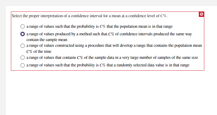 Solved Select the proper interpretation of a confidence | Chegg.com