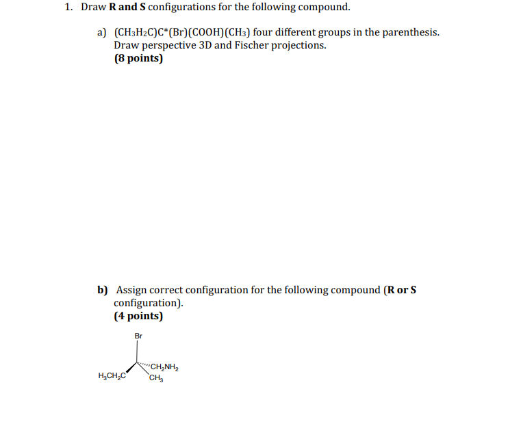 Solved 1. Draw R and S configurations for the following | Chegg.com