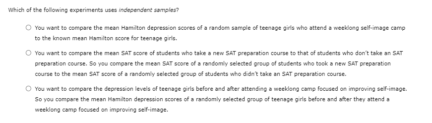 Solved Which of the following experiments uses independent | Chegg.com