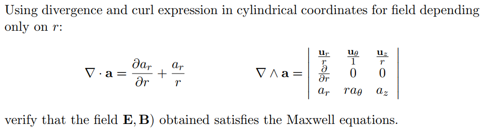 Solved Using divergence and curl expression in cylindrical | Chegg.com
