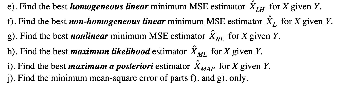 e). Find the best homogeneous linear minimum MSE | Chegg.com