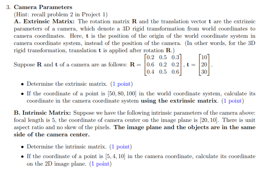 Solved 3. Camera Parameters (Hint: recall problem 2 in | Chegg.com