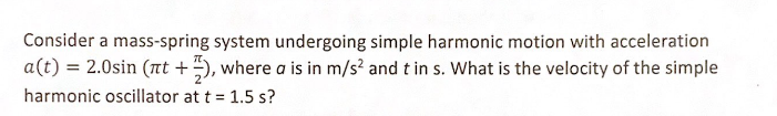 Solved Consider a mass-spring system undergoing simple | Chegg.com