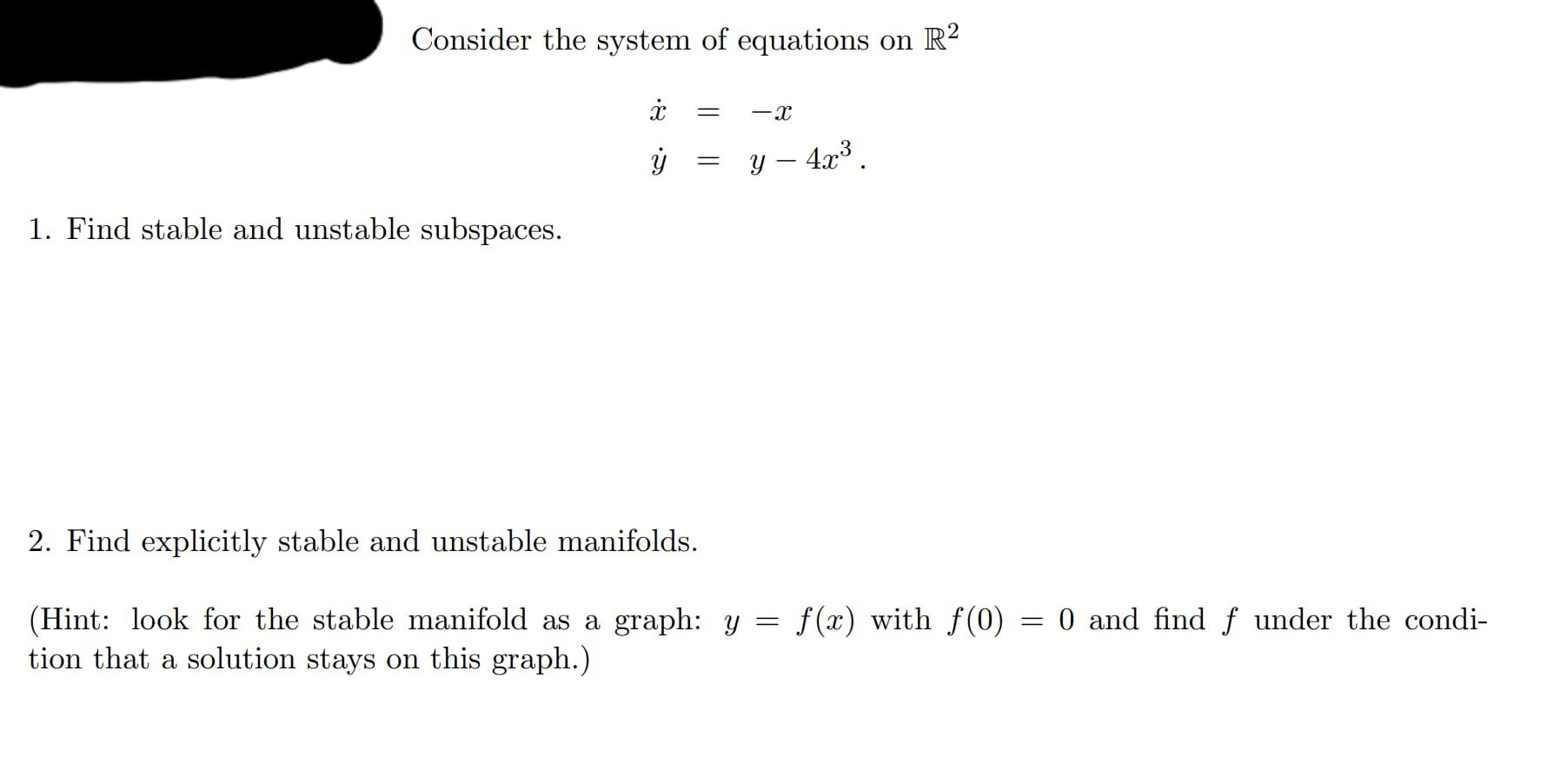 Solved Consider the system of equations on R2 3 = -7 ý = y – | Chegg.com