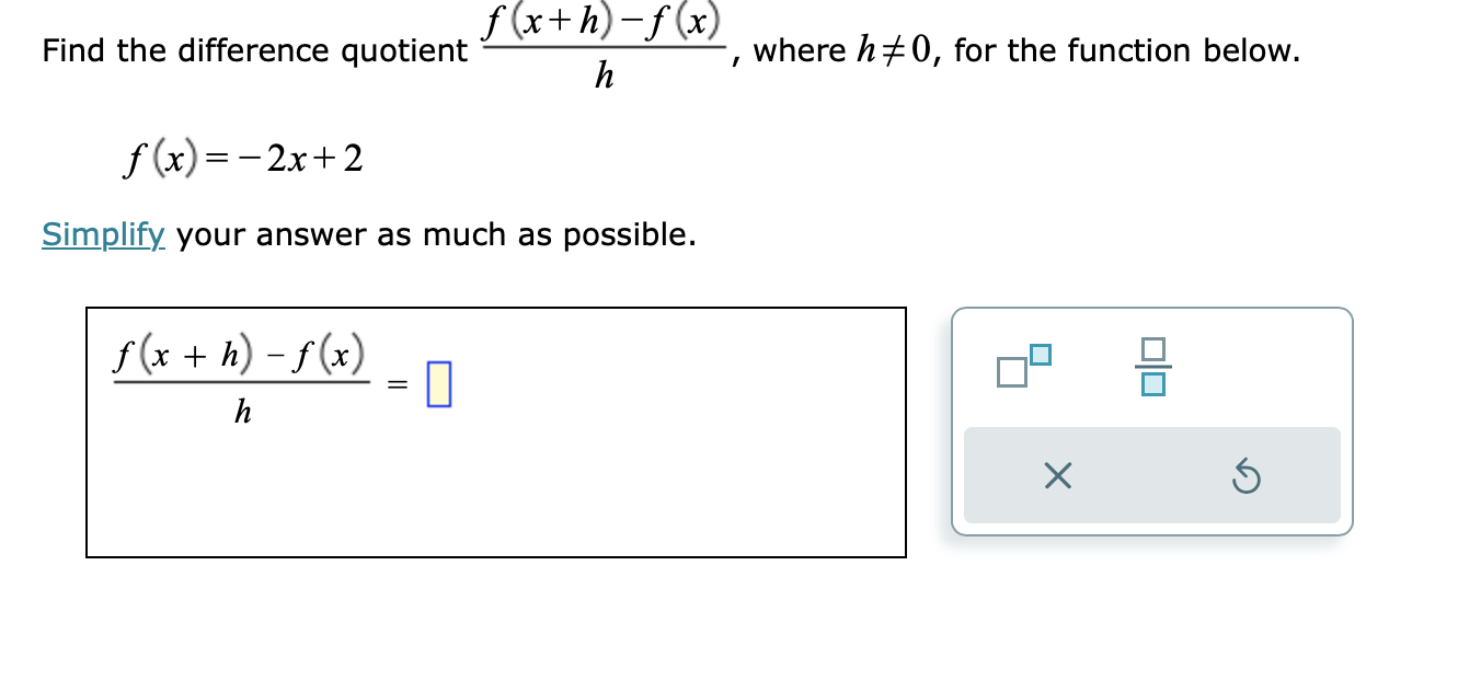 Solved Find the difference quotient hf(x+h)−f(x), where | Chegg.com