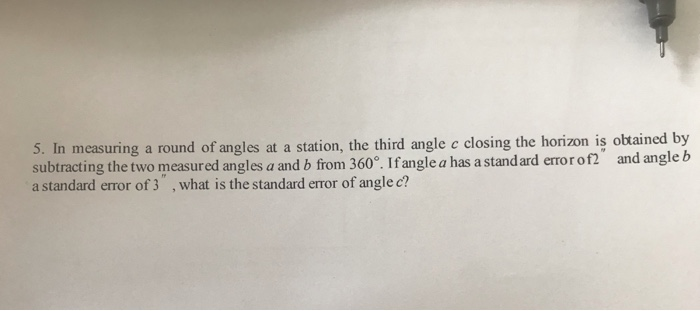 Solved 5. In measuring a round of angles at a station, the | Chegg.com