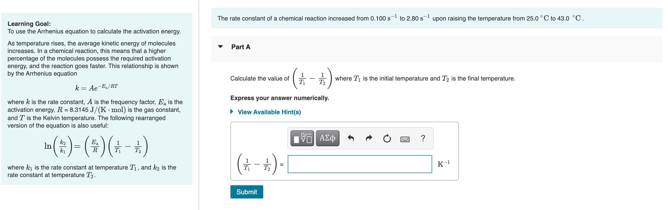 Solved Learning Goal: To use the Arrhenius equation to | Chegg.com