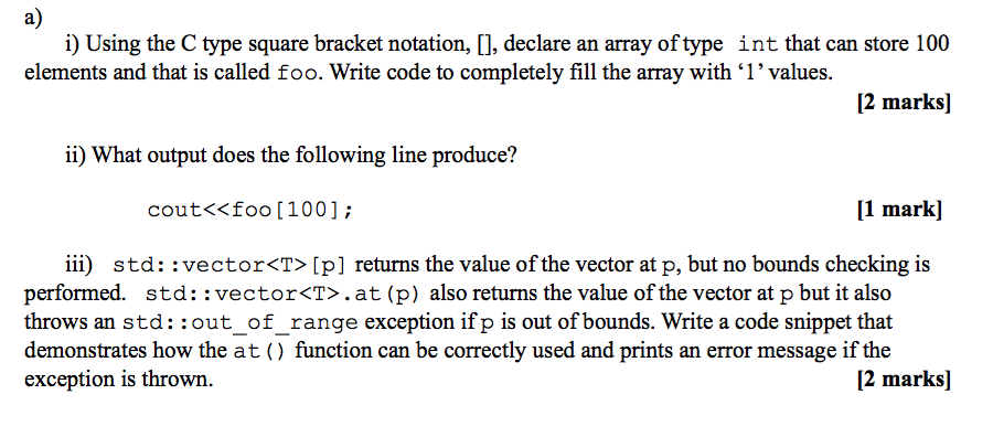 Solved a) i) Using the C type square bracket notation, [], | Chegg.com