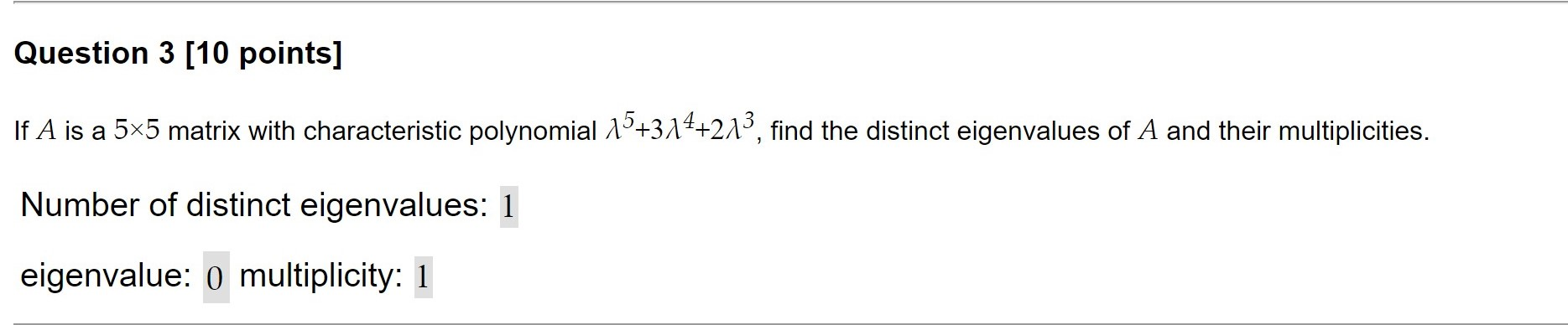 Solved Question 3 [10 points] If A is a 5x5 matrix with | Chegg.com