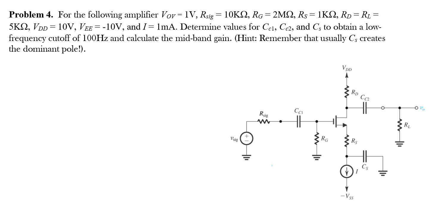 Solved = = = = = Problem 4. For the following amplifier Vov= | Chegg.com