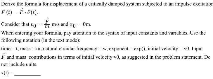 Solved Derive the formula for displacement of a critically | Chegg.com