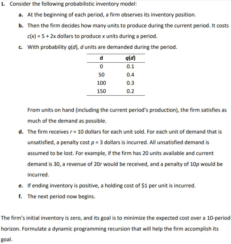Solved 1. Consider the following probabilistic inventory | Chegg.com