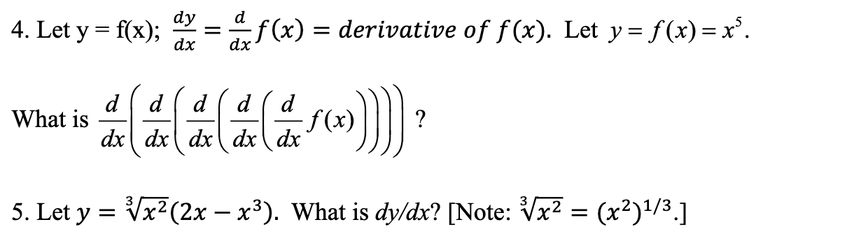 Solved 4. Let y=f(x);dxdy=dxdf(x)= derivative of f(x). Let | Chegg.com Solved 4. Let y=f(x);dxdy=dxdf(x)= derivative of f(x). Let | Chegg.com