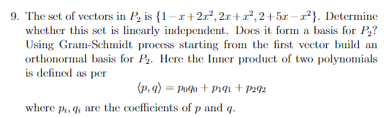 Solved 9. The set of vectors in P2 is | Chegg.com