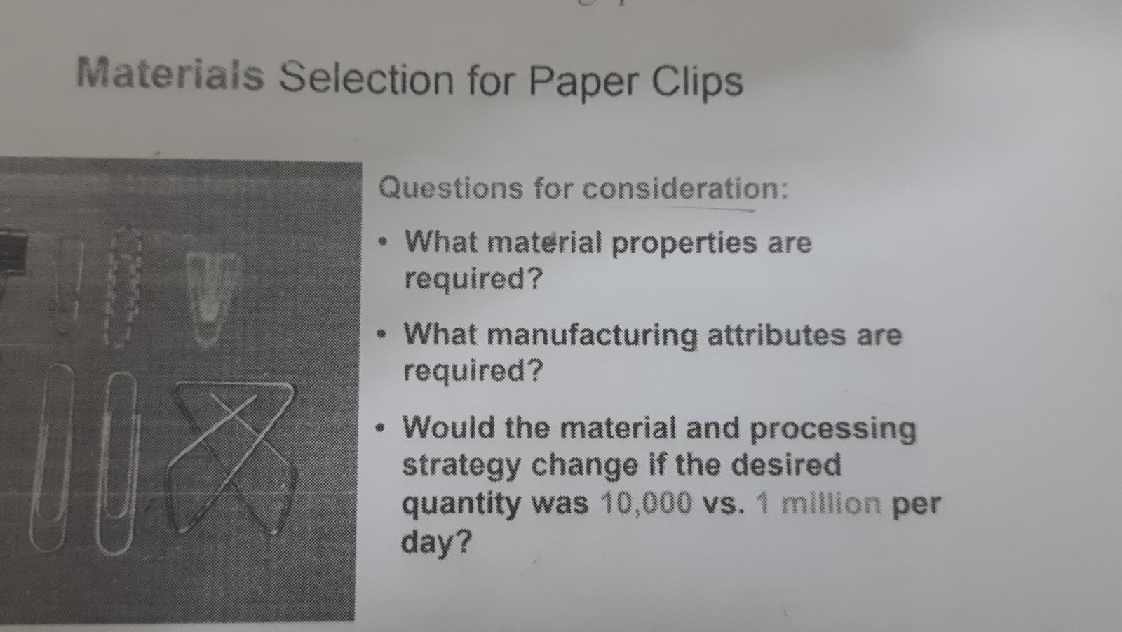 Solved Materials Selection for Paper Clips Questions for | Chegg.com