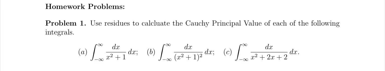 Solved Use residues to calculate the Cauchy Principal Value. | Chegg.com
