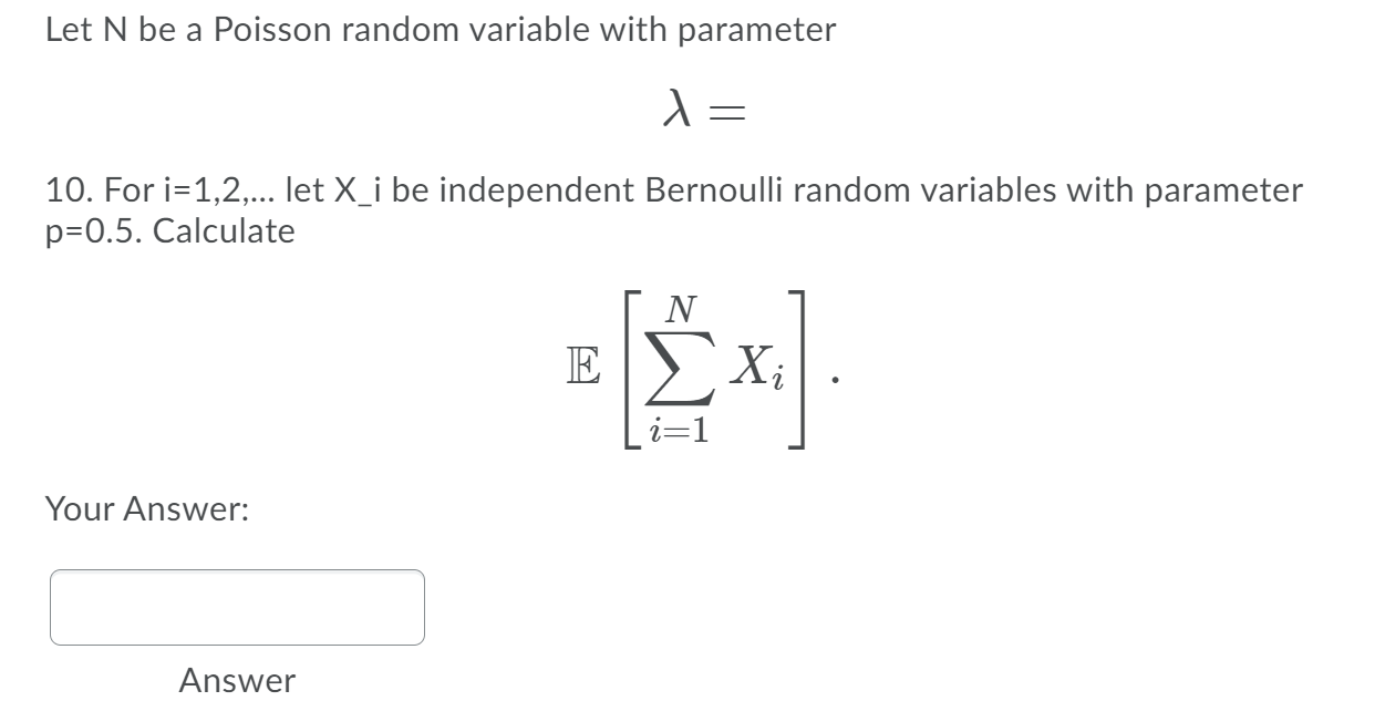 Solved Let N be a Poisson random variable with parameter λ | Chegg.com