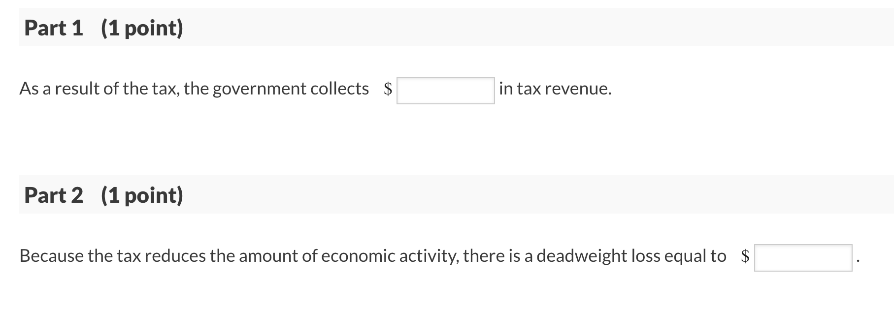 Solved The figure below shows the effect of a $5 tax paid by | Chegg.com