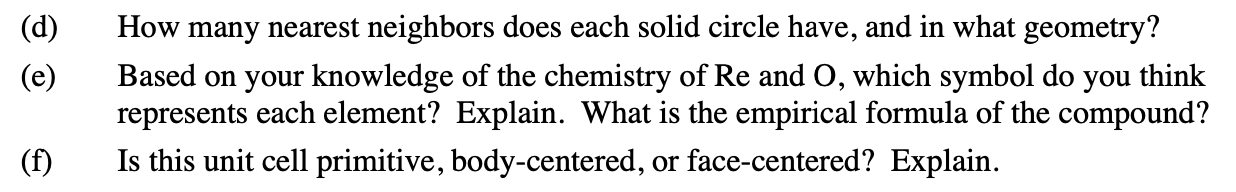 Solved (4) (a) A rhenium oxide. A complete unit cell of a | Chegg.com