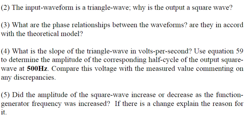 (2) The input-waveform is a triangle-wave; why is the | Chegg.com