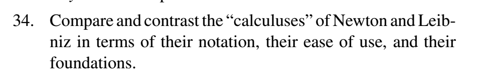 Solved Compare and contrast the "calculuses" of Newton and | Chegg.com