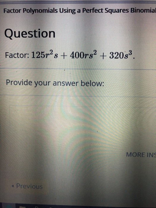 Solved Factor Polynomials Using a Perfect Squares Binomial | Chegg.com
