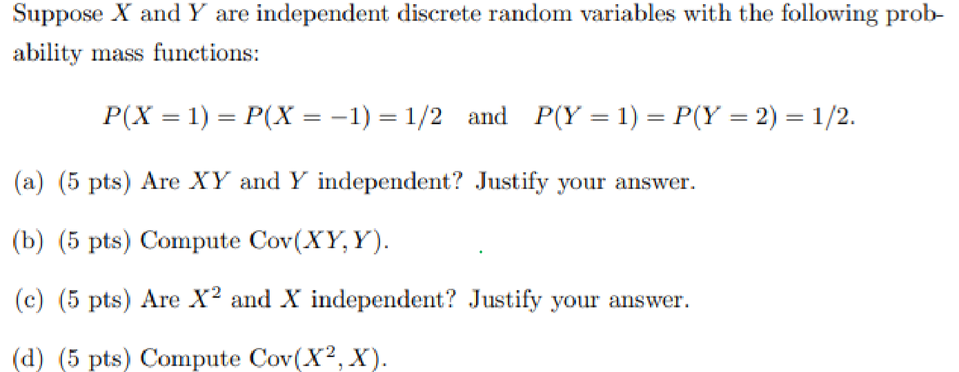 Solved Suppose X and Y are independent discrete random | Chegg.com