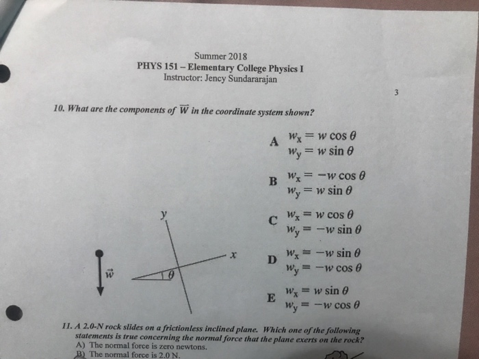 Solved Summer 2018 PHYS 151- Elementary College Physics I | Chegg.com