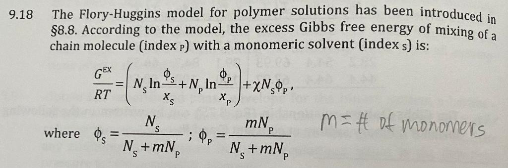 Solved 9.18 The Flory-Huggins model for polymer solutions | Chegg.com