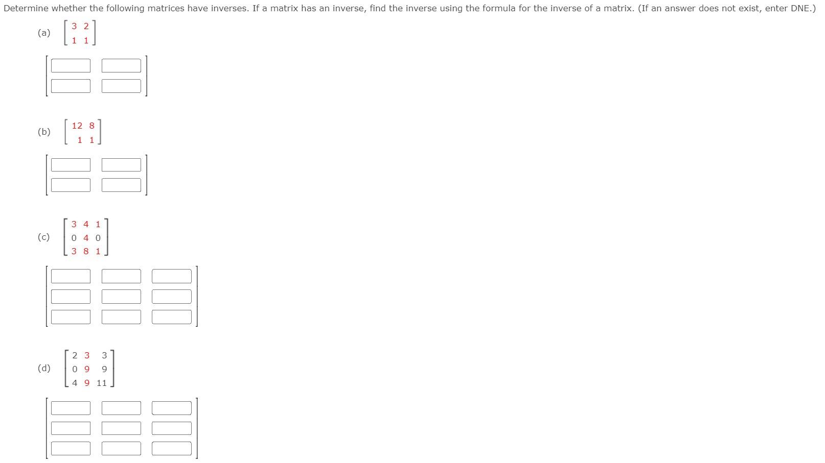 Solved Determine whether the following matrices have | Chegg.com