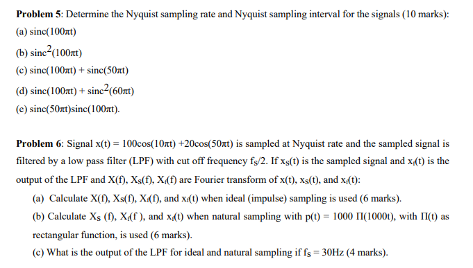 Solved Problem 5: Determine the Nyquist sampling rate and | Chegg.com