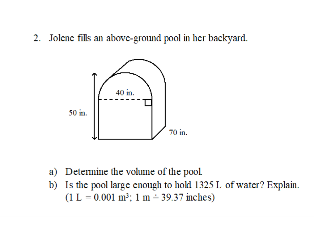Solved 2. Jolene fills an above-ground pool in her backyard. | Chegg.com