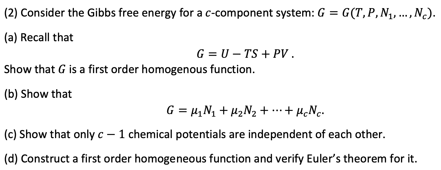Solved (2) Consider the Gibbs free energy for a c-component | Chegg.com